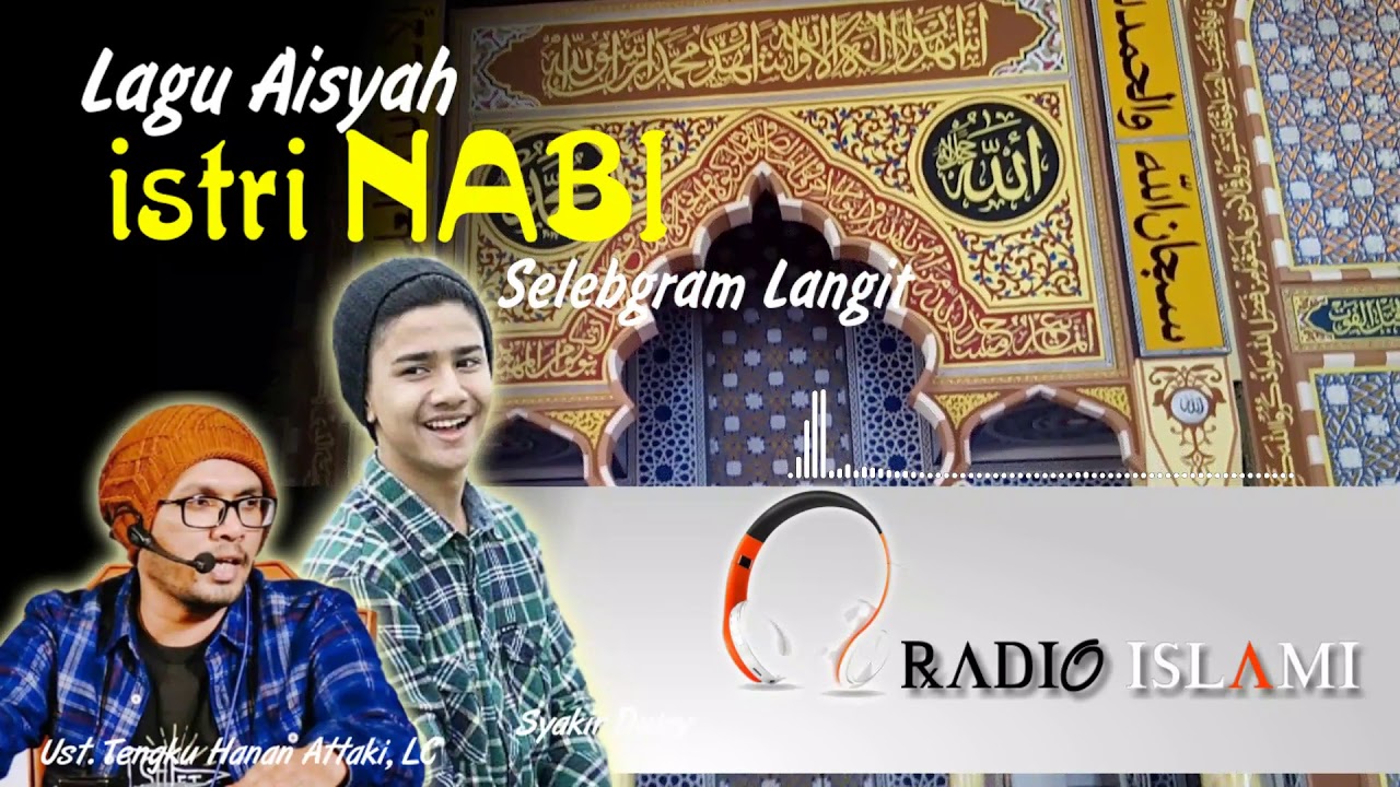 Ketika Ustad Hanan Attaki Bercerita Tentang Aisyah Istri Nabi