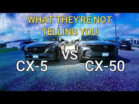 2025 MazdaCX5 vs. MazdaCX50 - What They're Not Telling You