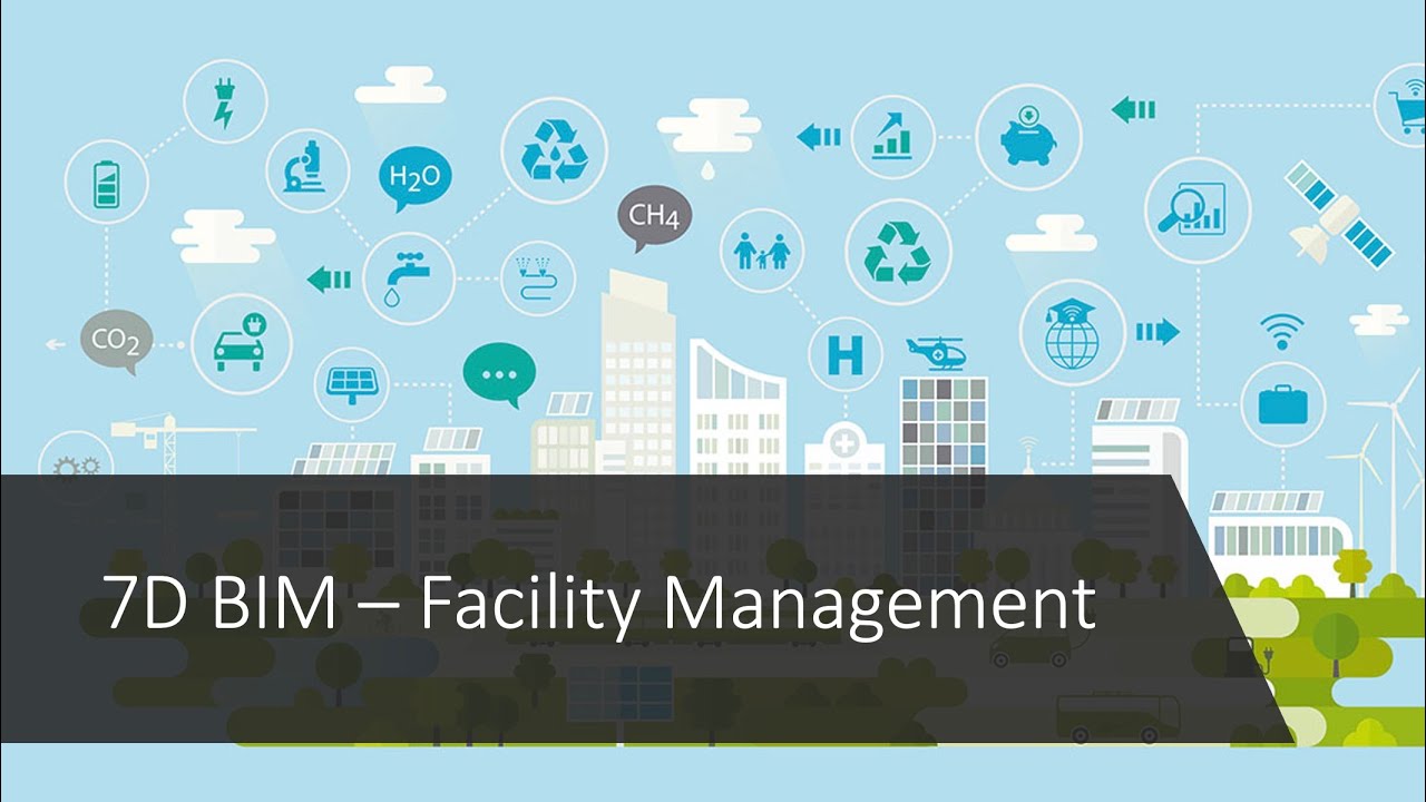 What is 7D BIM - Facility Management