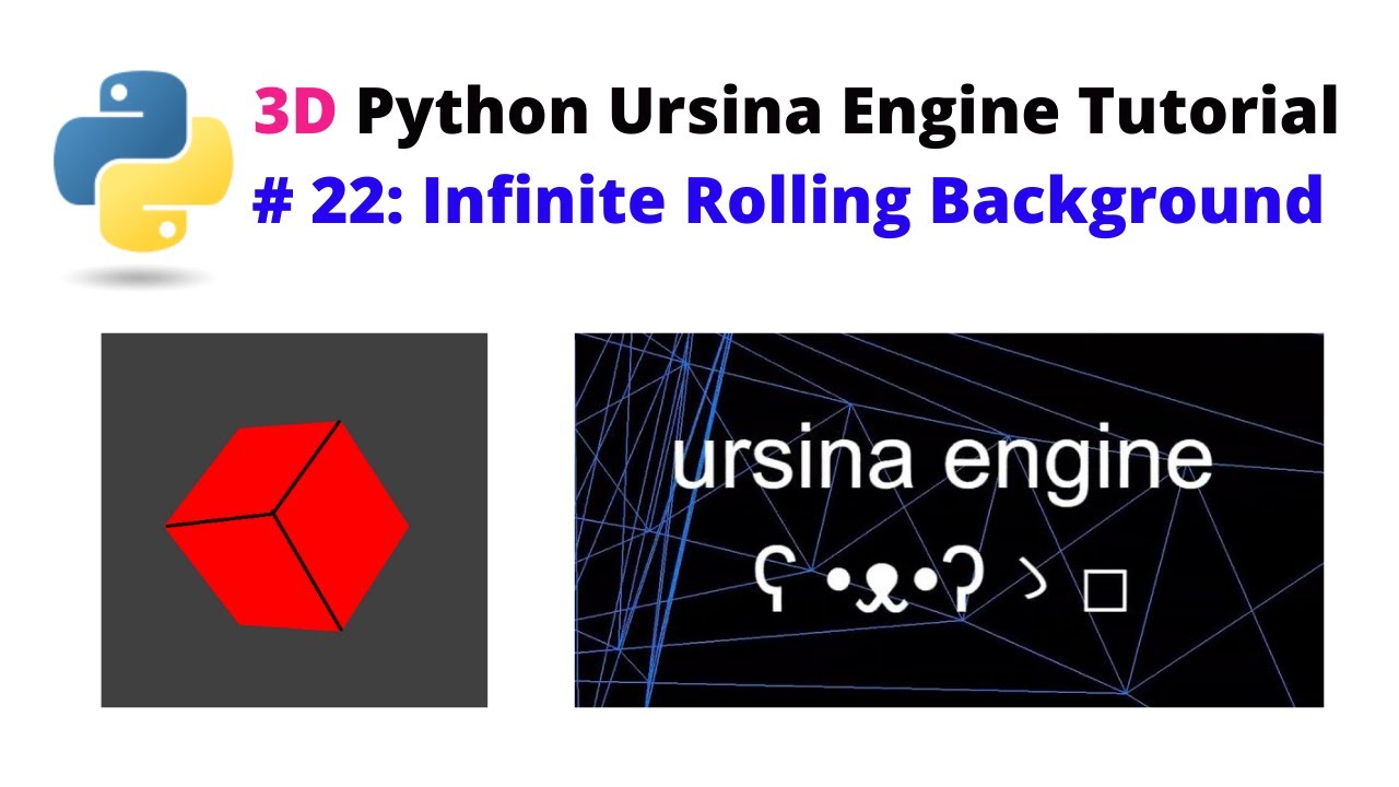Ursina Engine – 3D Python Game Engine Tutorial: # 22, Infinite Rolling Background