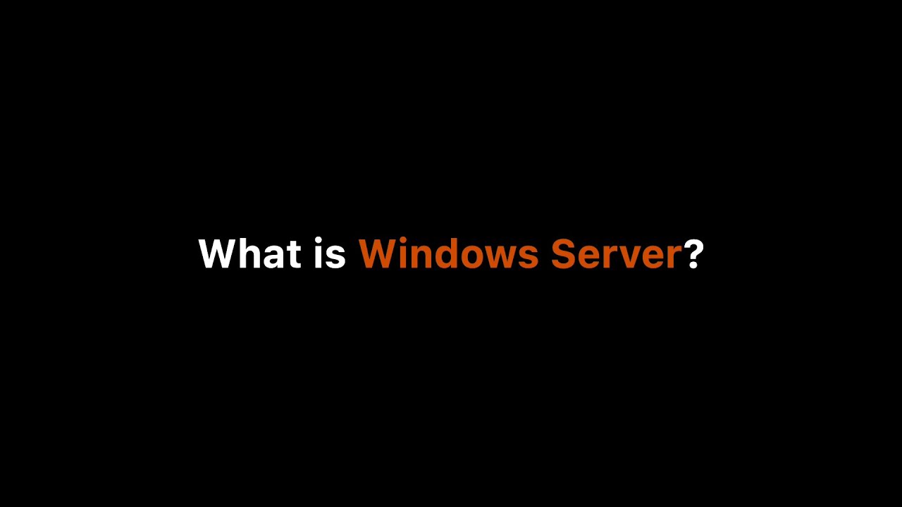 What is Windows Server?