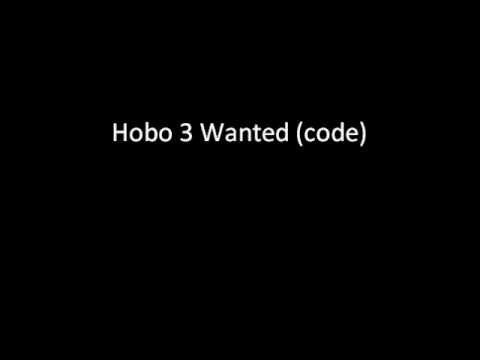Hobo 3 Wanted (Code & Hints)