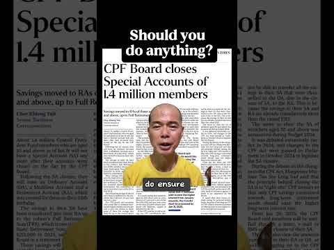 CPF Board closed Special Accounts of 1.4m members, should you do anything? #cpf #ra #sa #oa