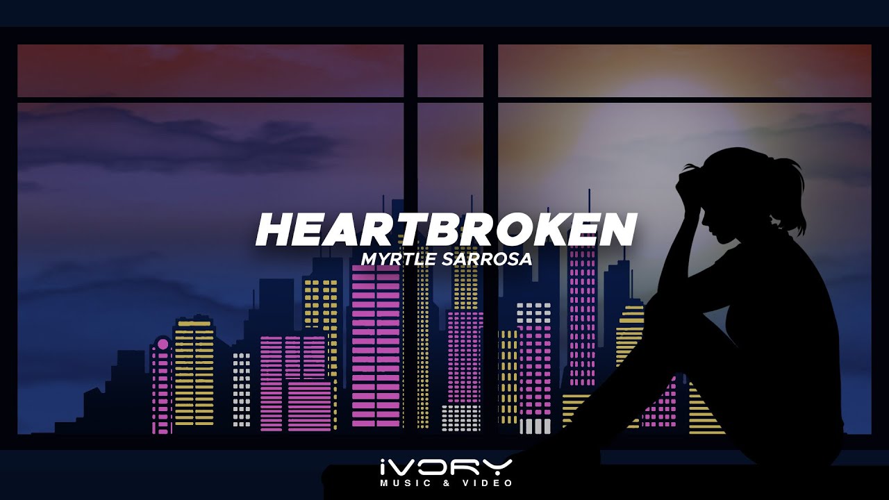 Myrtle Sarrosa - Heartbroken (Official Visualizer)
