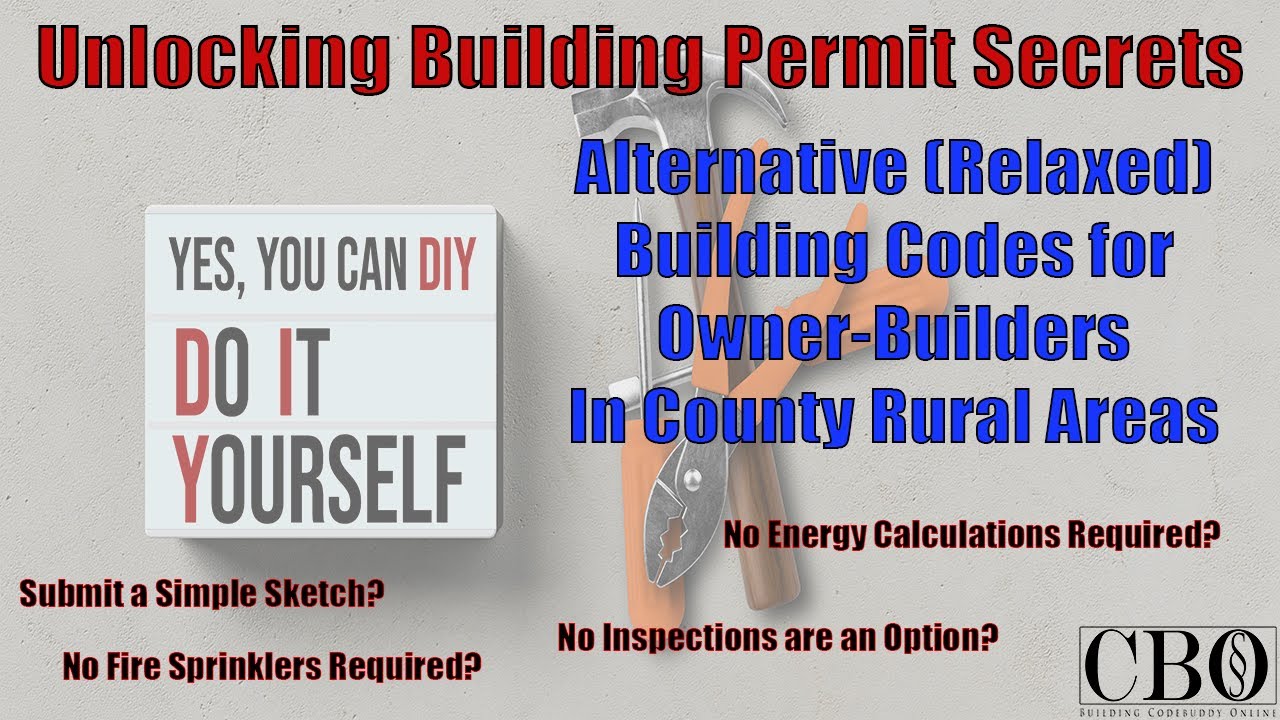 The Owner Builder (Alternative) Building Code in California Counties