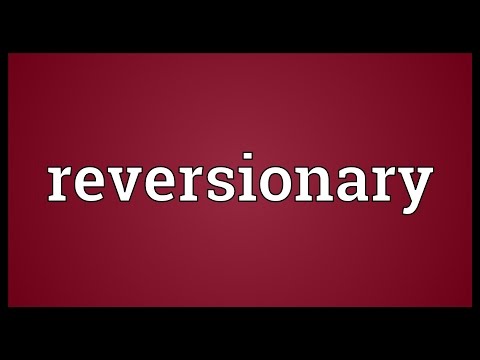 Reversionary Meaning