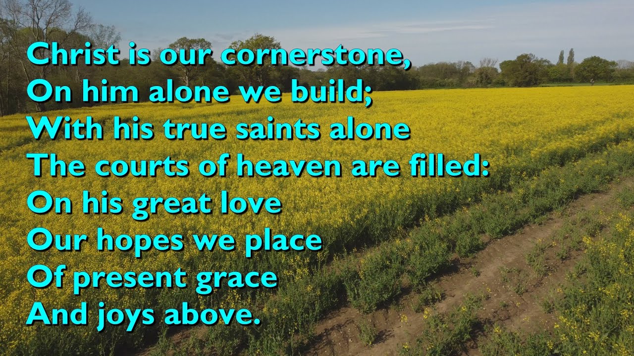 Christ is Our Cornerstone (Tune: Harewood - 4vv) [with lyrics for congregations]