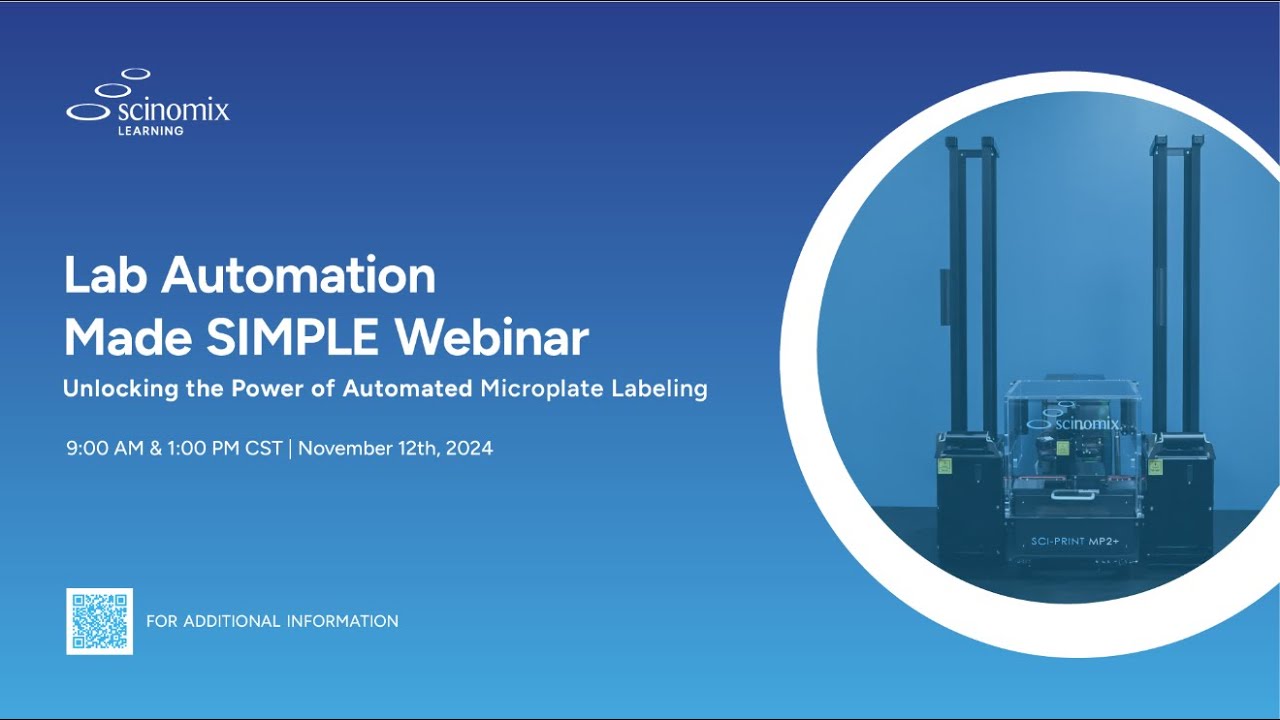 Lab Automation Made SIMPLE - Unlocking the Power of Automated Microplate Labeling