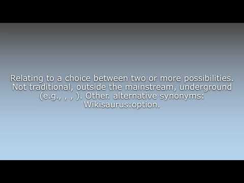 What does Alternative mean?