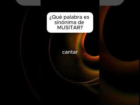 ¿Qué palabra es sinónimo de MUSITAR? Test de sinónimos