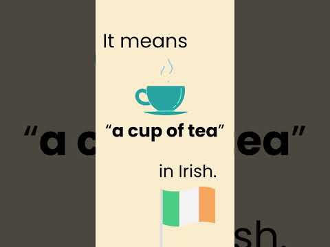 What does Cupán Tae mean?