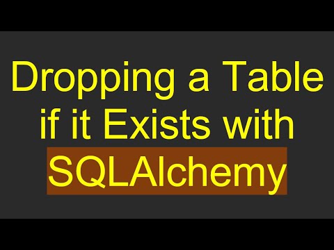 Dropping a Table if it Exists with SQLAlchemy