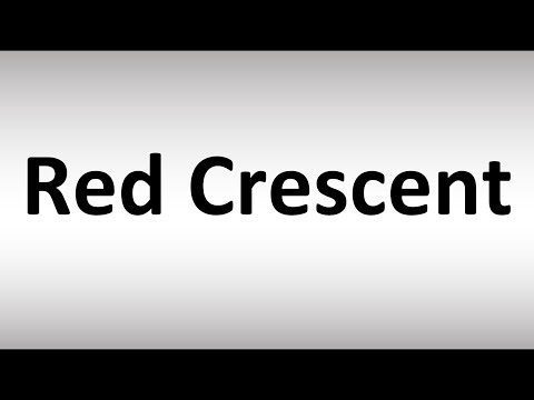 How to Pronounce Red Crescent