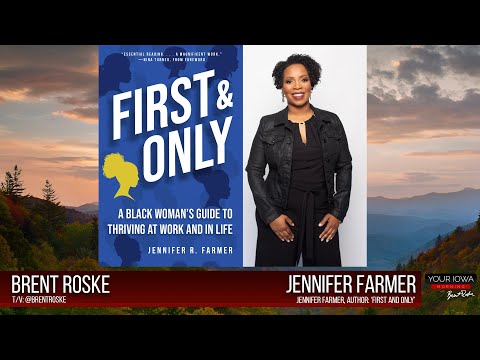 Author Jennifer Farmer 'First and Only: A Black Woman’s Guide to Thriving - Your Iowa Morning
