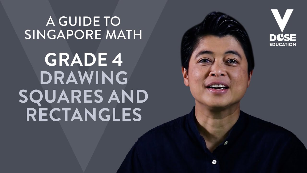 Singapore Math: Grade 4 - Drawing Squares and Rectangles