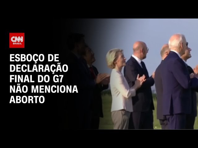 Esboço de declaração do G7 não menciona aborto; tema causou tensão ... Esboço de declaração do G7 não menciona aborto; tema causou tensão ...