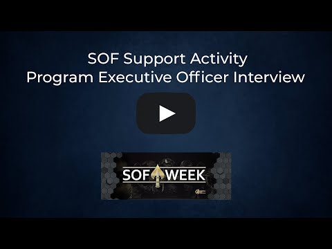 SOF Week 2023: SOF Support Activity PEO interview