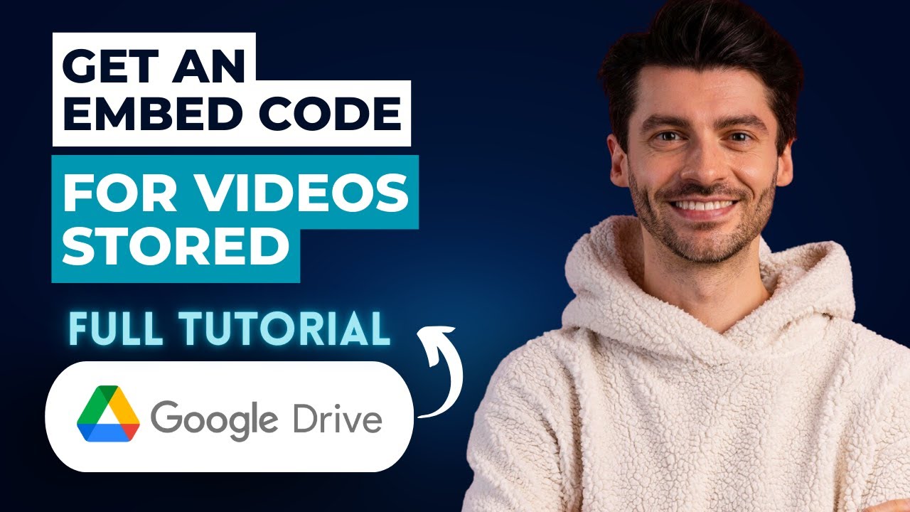 How to Get an Embed Code for Videos Stored in Google Drive [2026 Guide]