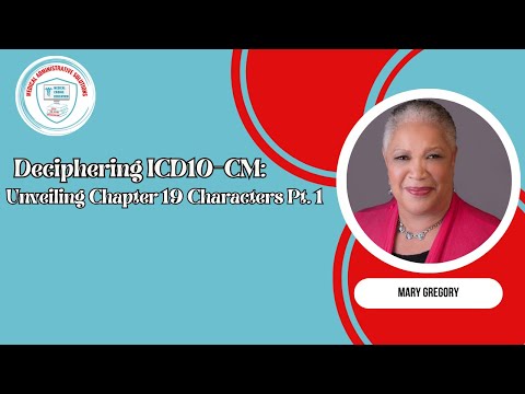 Deciphering ICD10-CM: Unveiling Chapter 19 Characters Pt. 1