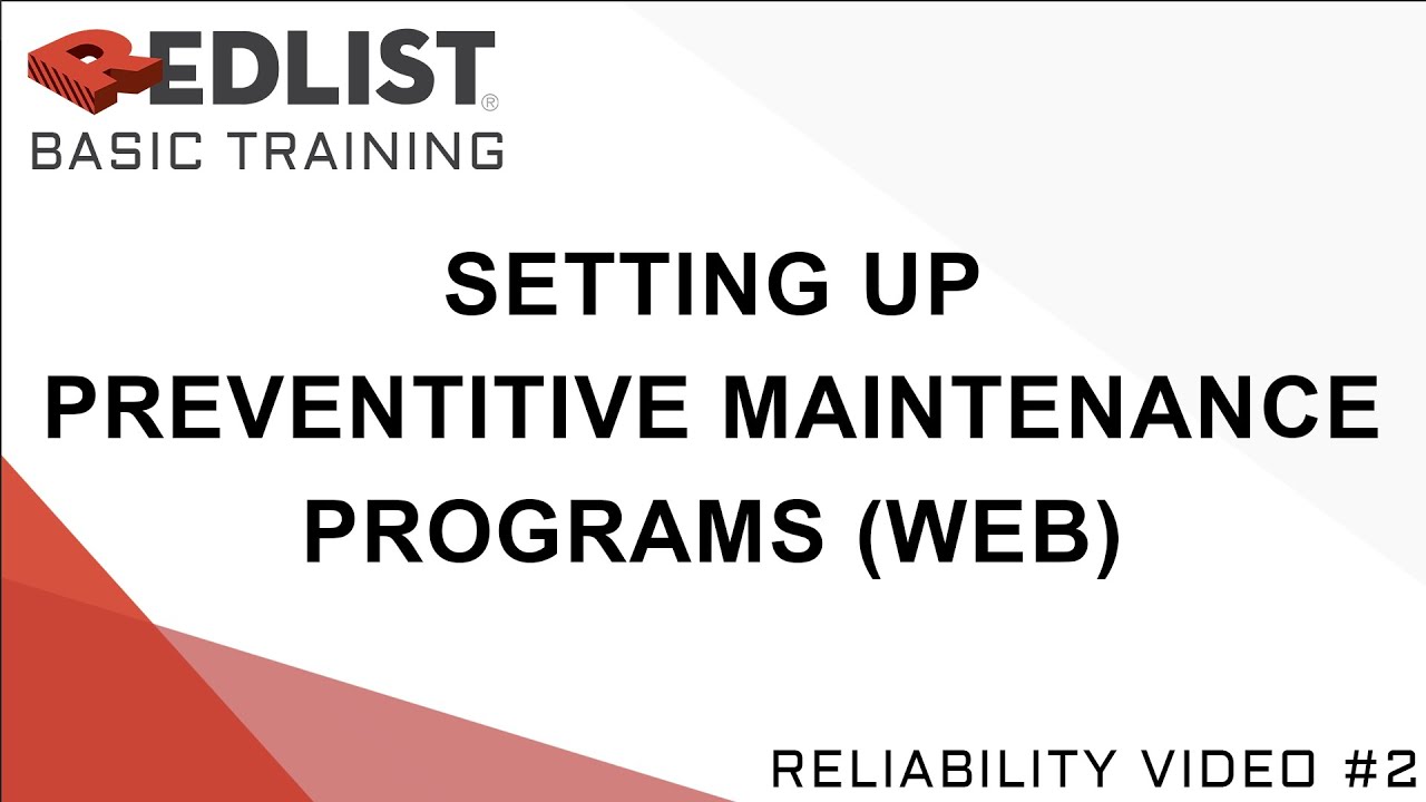 Setting Up Reliability and Maintenance Programs