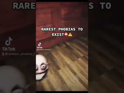 RAREST phobias to EXIST