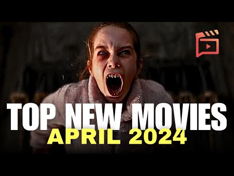 Top New Movies April 2024