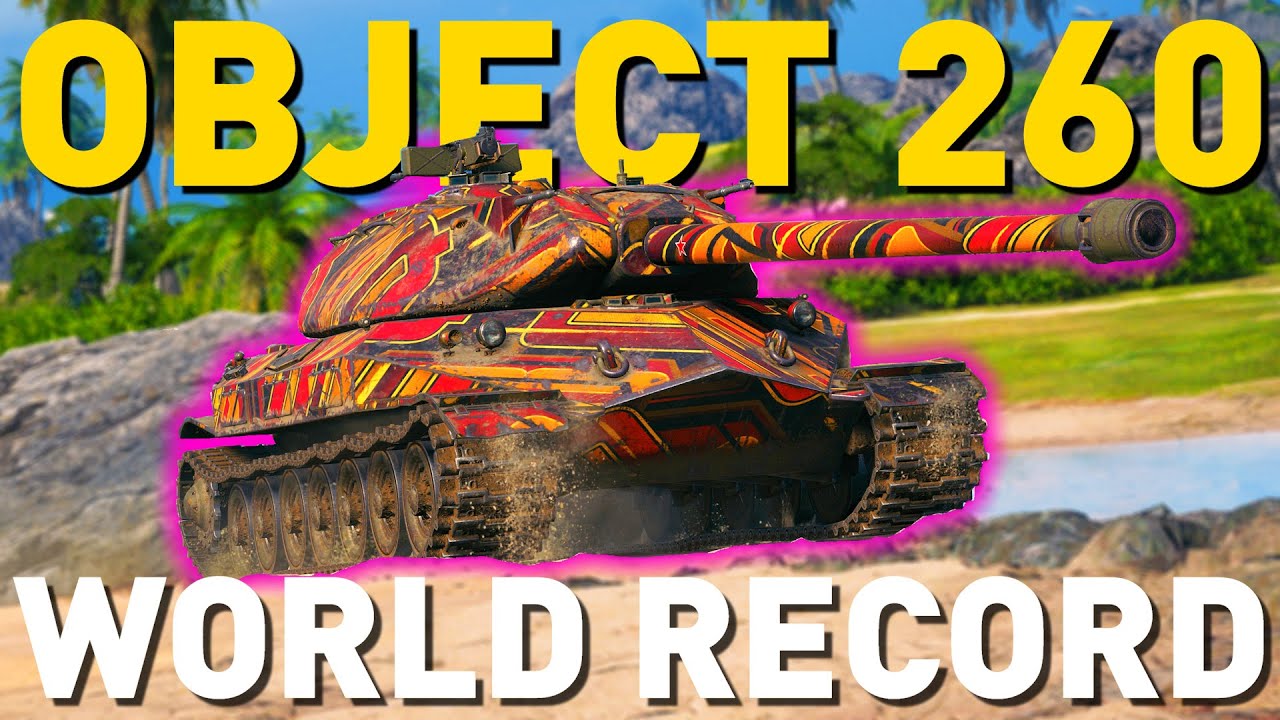 New Object 260 WORLD RECORD in World of Tanks!