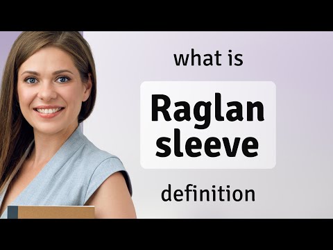 Raglan sleeve • what is RAGLAN SLEEVE definition
