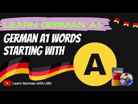 Learn German A1 Words Starting with letter A