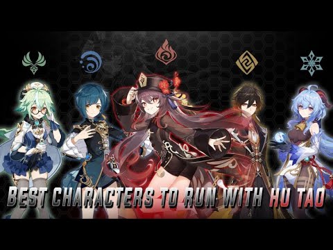 YOU PLAN ON GETTING HU TAO BUT WHAT ARE THE BEST CHARACTERS TO RUN WITH HER?!! | GENSHIN IMPACT