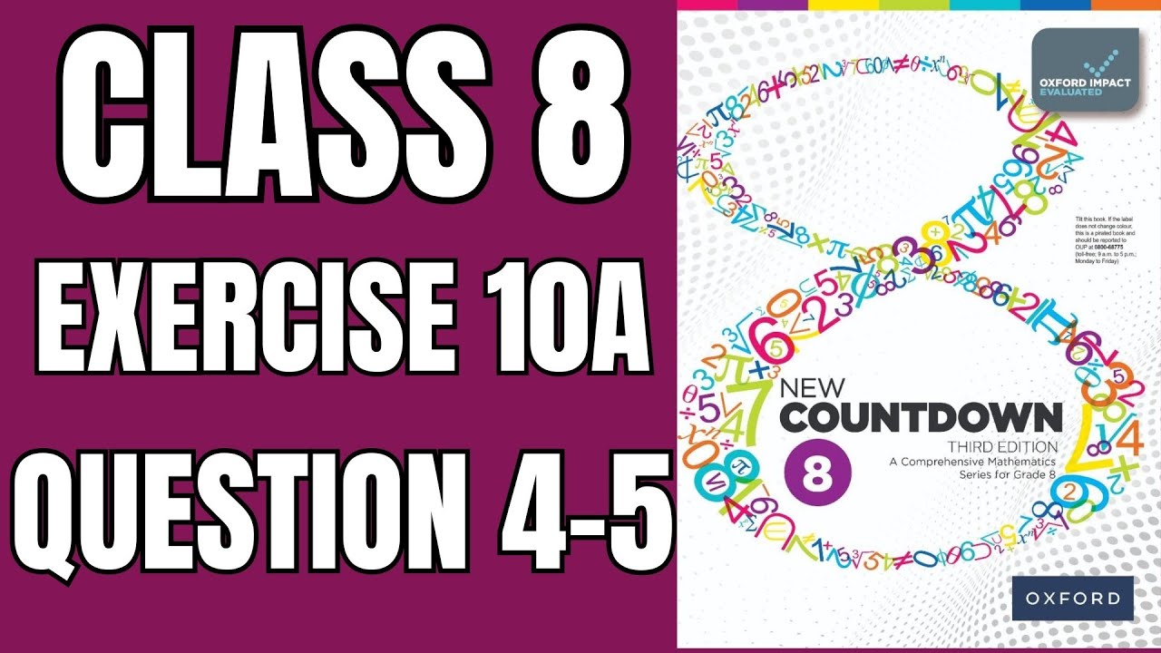 Class 8 Math Exercise 10A Question 4&5|New Countdown 3 addition |Math with Afshan #maths