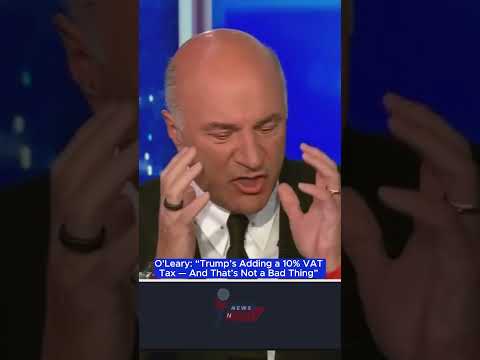 O’Leary: “Trump’s Adding a 10% VAT Tax — And That’s Not a Bad Thing” 💸📊 #VAT #TrumpTax #KevinOLeary