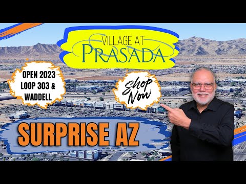 Explore Village at Prasada and Prasada North in Surprise AZ