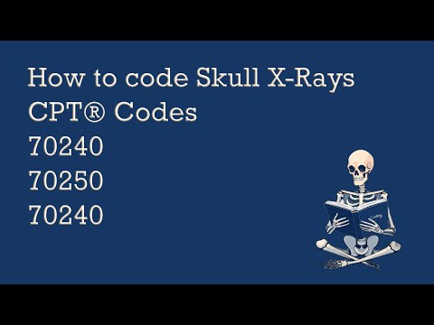 Diagnostic Radiology CPT Codes 70240 70250 70260 Skull Series