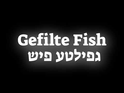 How to pronounce the Israeli dish Gefilte Fish גפילטע פיש in Hebrew