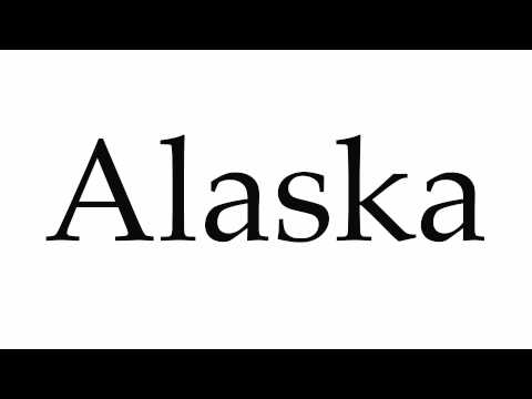 How to Pronounce Alaska