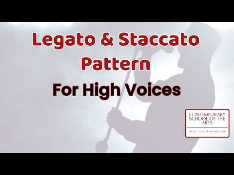 Legato & Staccato Pattern for High Voices