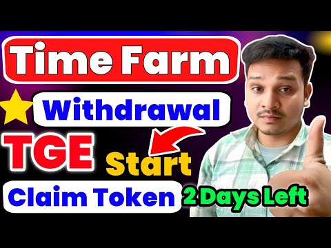 time farm withdrawal ! time farm listing date ! time farm airdrop ! time farm new update #timefarm