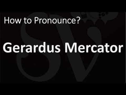 How to Pronounce Gerardus Mercator? (CORRECTLY)