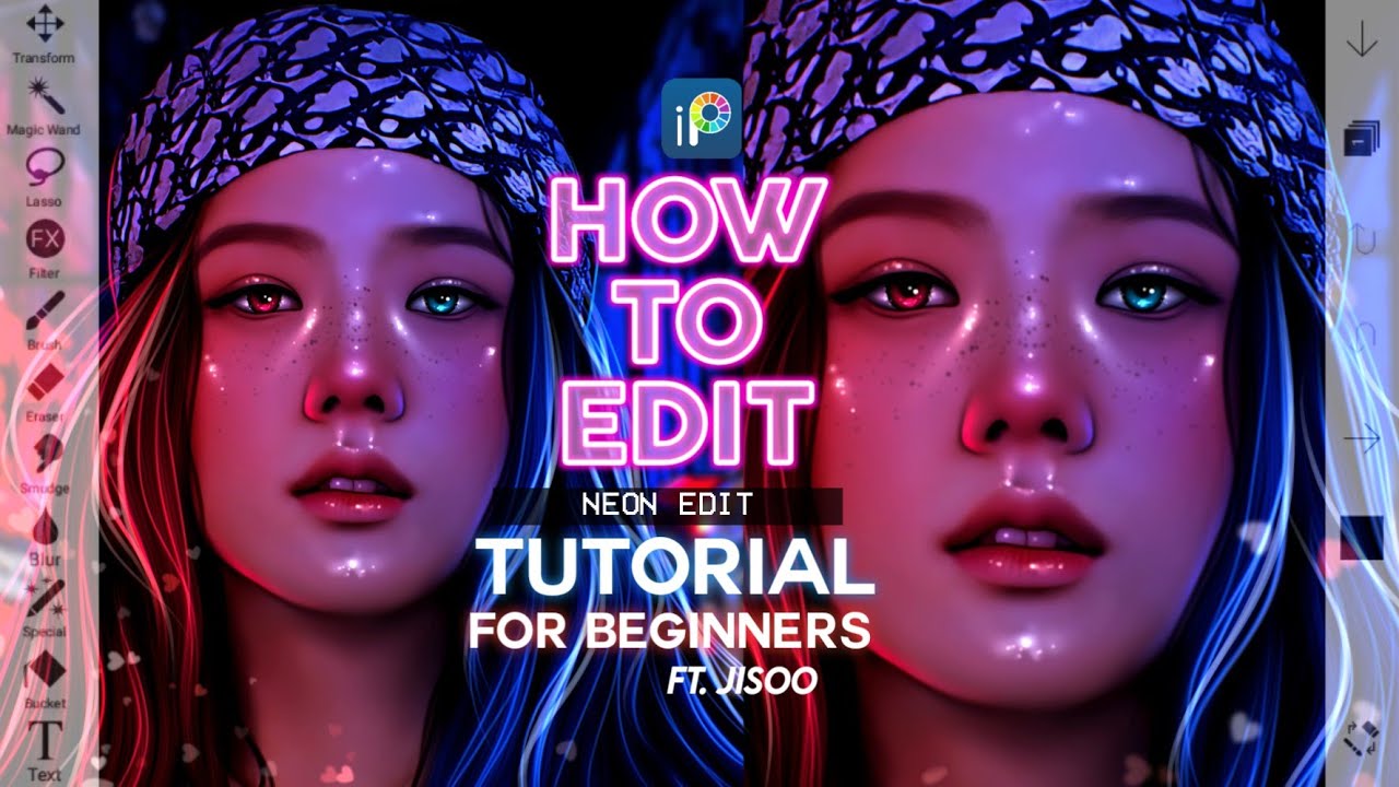 HOW TO EDIT | Neon Edit Tutorial FOR BEGINNERS | ibisPaintX (Tutorial 13) Ft. Jisoo