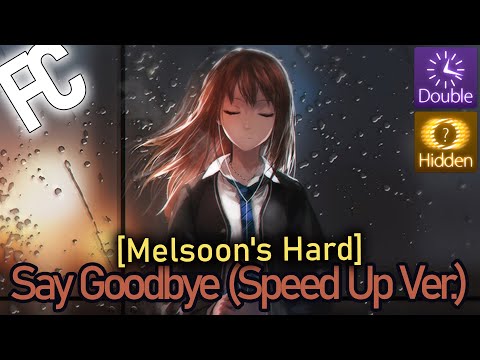 Steam Community :: Video :: Say Goodbye (Speed Up Ver.) [Melsoon's Hard ...