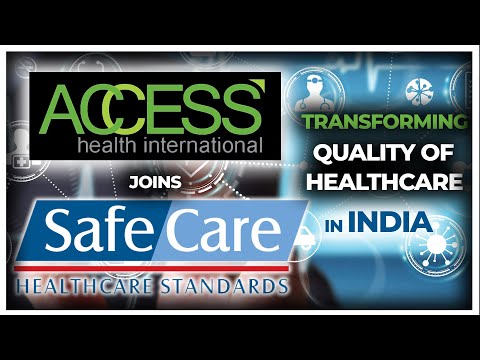 Access Health International and SafeCare join Forces on Transforming Quality of Healthcare in India