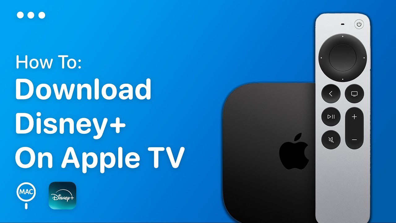 How To Download Disney+ On Apple TV | Easy Guide