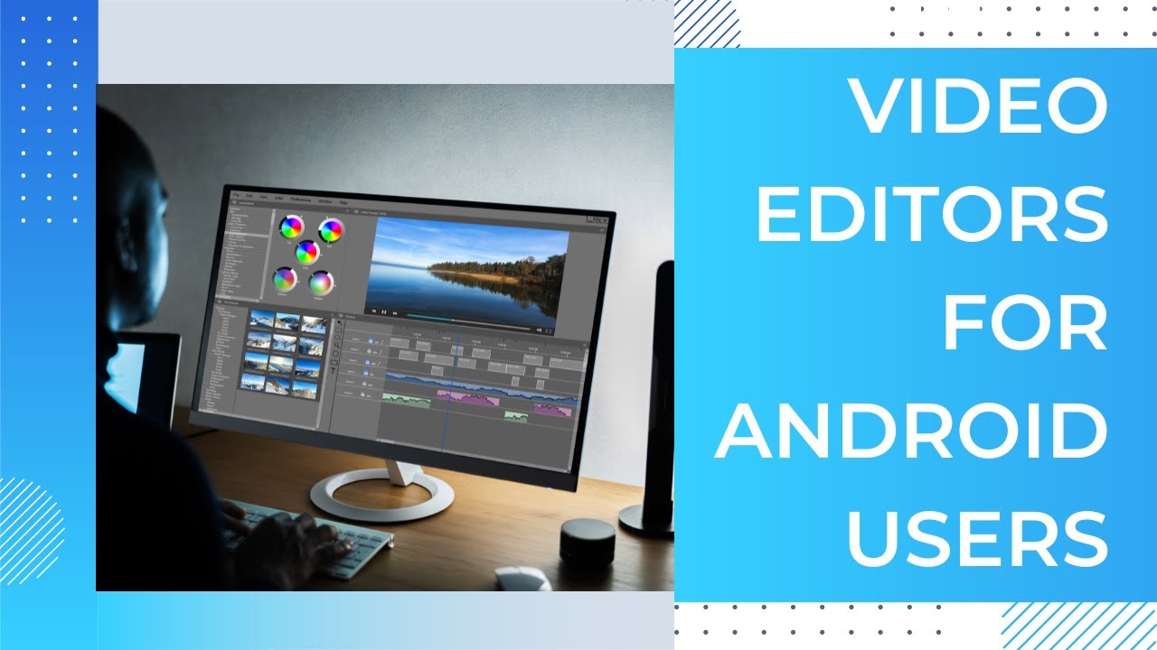 4 Best Video Editors For Android Users | Video Editor Android GitHub