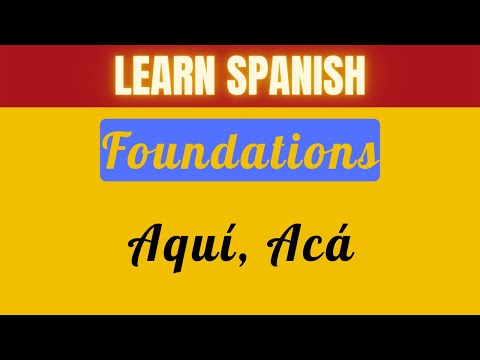 Learn how to use Aquí, acá in Spanish