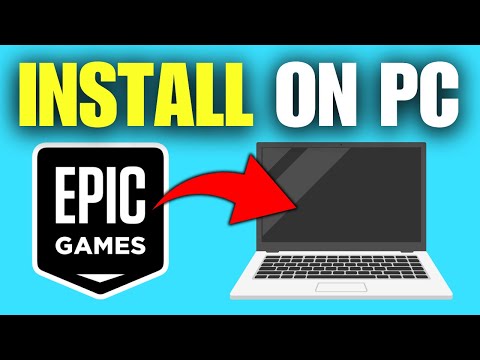 How To Download & Install Epic Games (PC & Laptop)