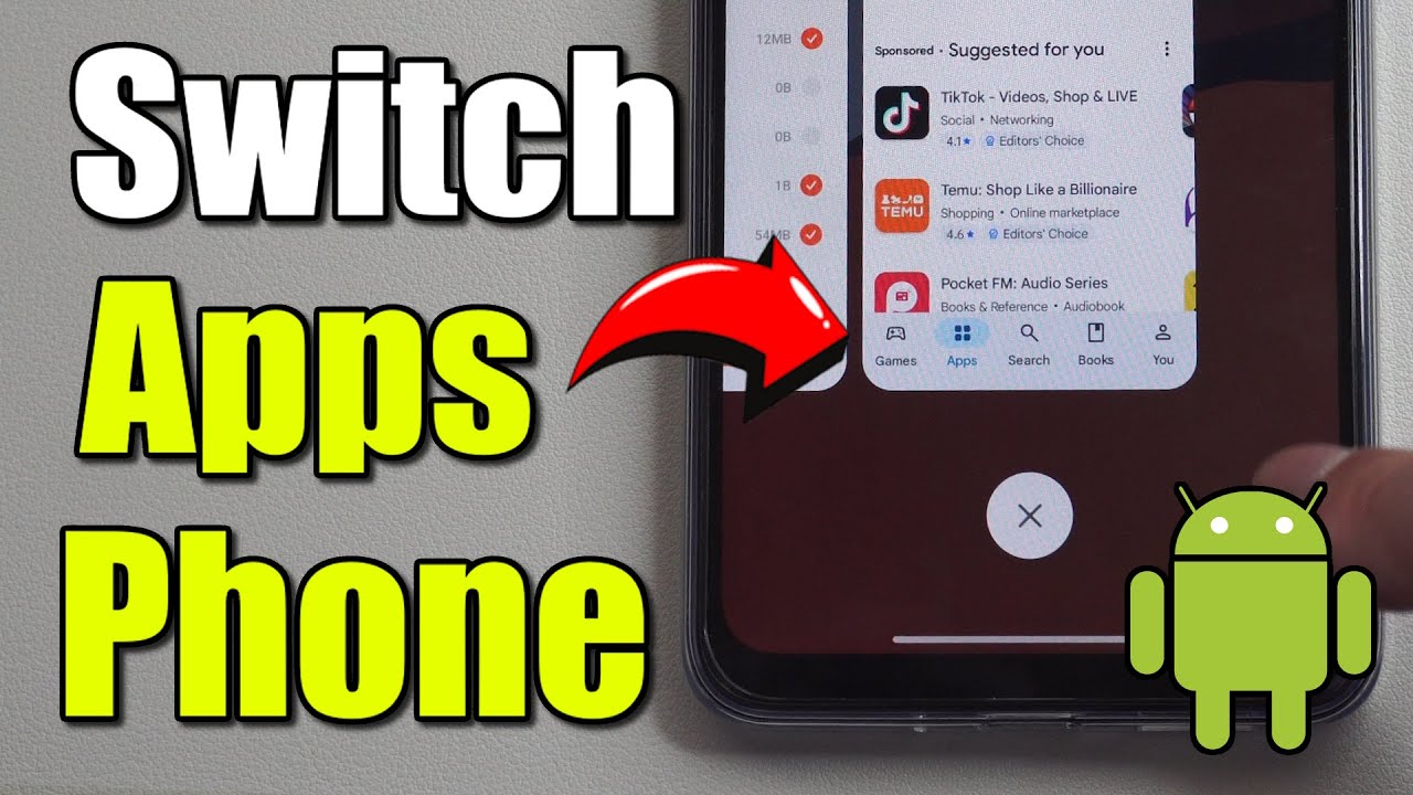 How to Switch Between Apps on Android Phone (Best Method)