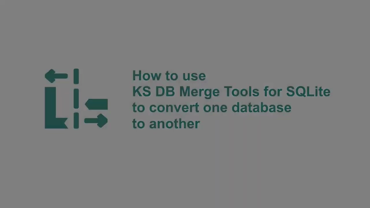 How to Use KS DB Merge Tools for SQLite to Convert One Database to Another