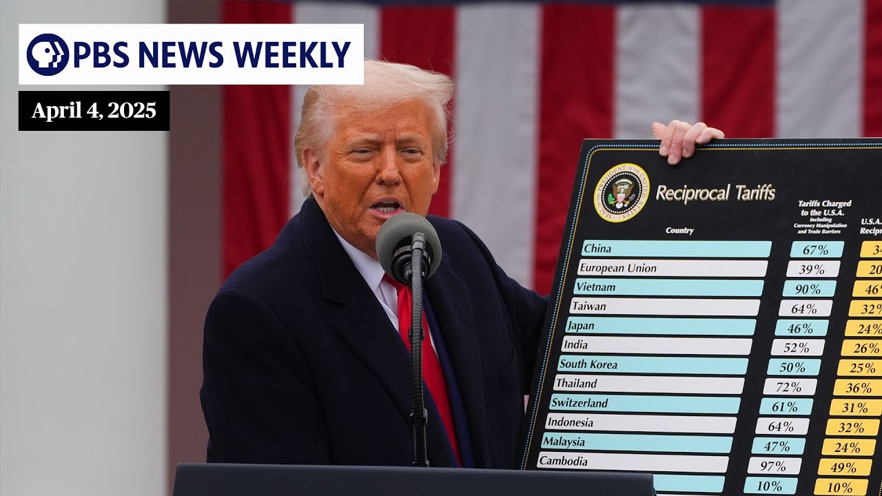 PBS News Weekly: A deeper look at Trump’s new tariffs | April 4, 2025