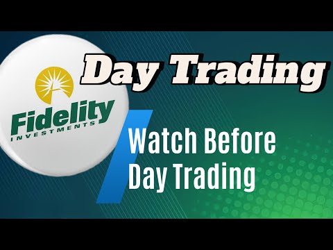 Day Trading with Fidelity Investments | Key Day Trading Rules and Guidelines